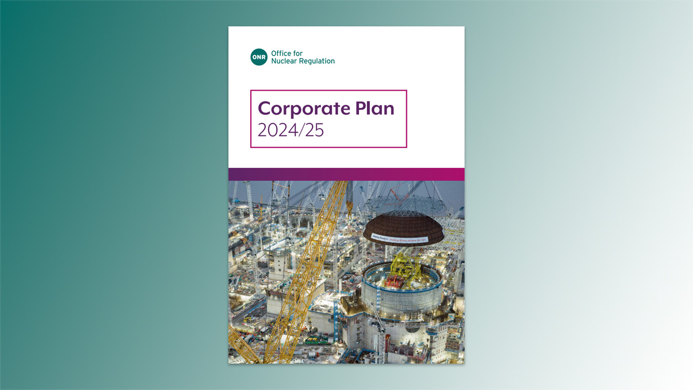 ONR Corporate Plan 2024/25 published | Office for Nuclear Regulation